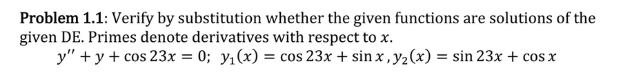 Solved Problem 1.1: Verify by substitution whether the given | Chegg.com