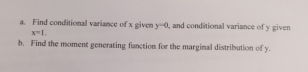 Solved Conditional expectation and variance, moment | Chegg.com
