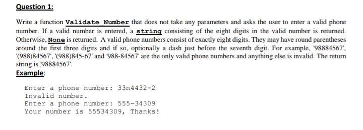 Solved Question 1: Write a function Validate Number that | Chegg.com