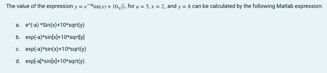 Solved The value of the expression y=e−asin(x)+10y, for | Chegg.com