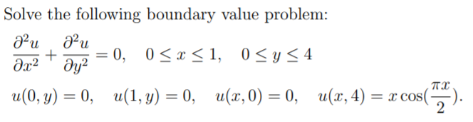 Solved Solve the following boundary value problem: au əlu + | Chegg.com