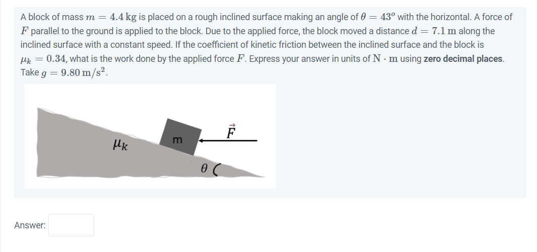 Solved A block of mass m = 4.4 kg is placed on a rough | Chegg.com