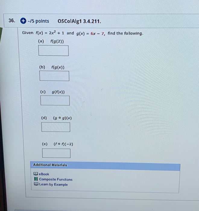 Solved 36. -15 polnts OSColAlg1 3.4.211. Given f(x) = 2x2 + | Chegg.com