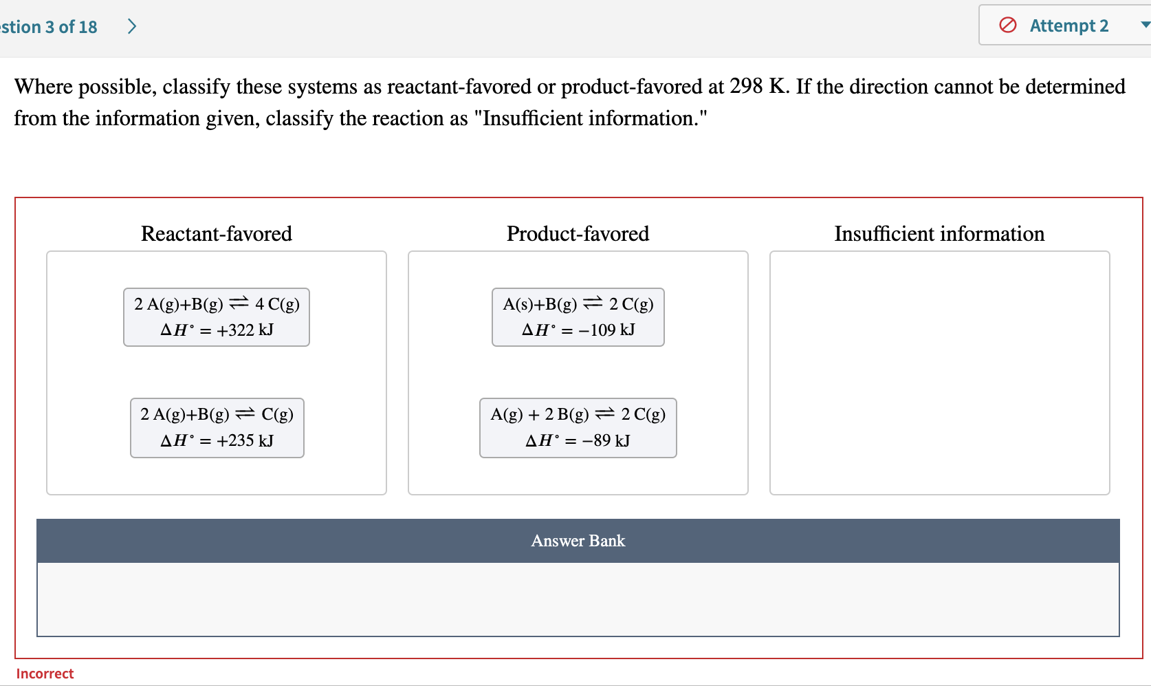 Solved stion 3 of 18 > Attempt 2 Where possible, classify | Chegg.com