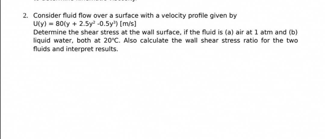 Solved 2. Consider fluid flow over a surface with a velocity | Chegg.com