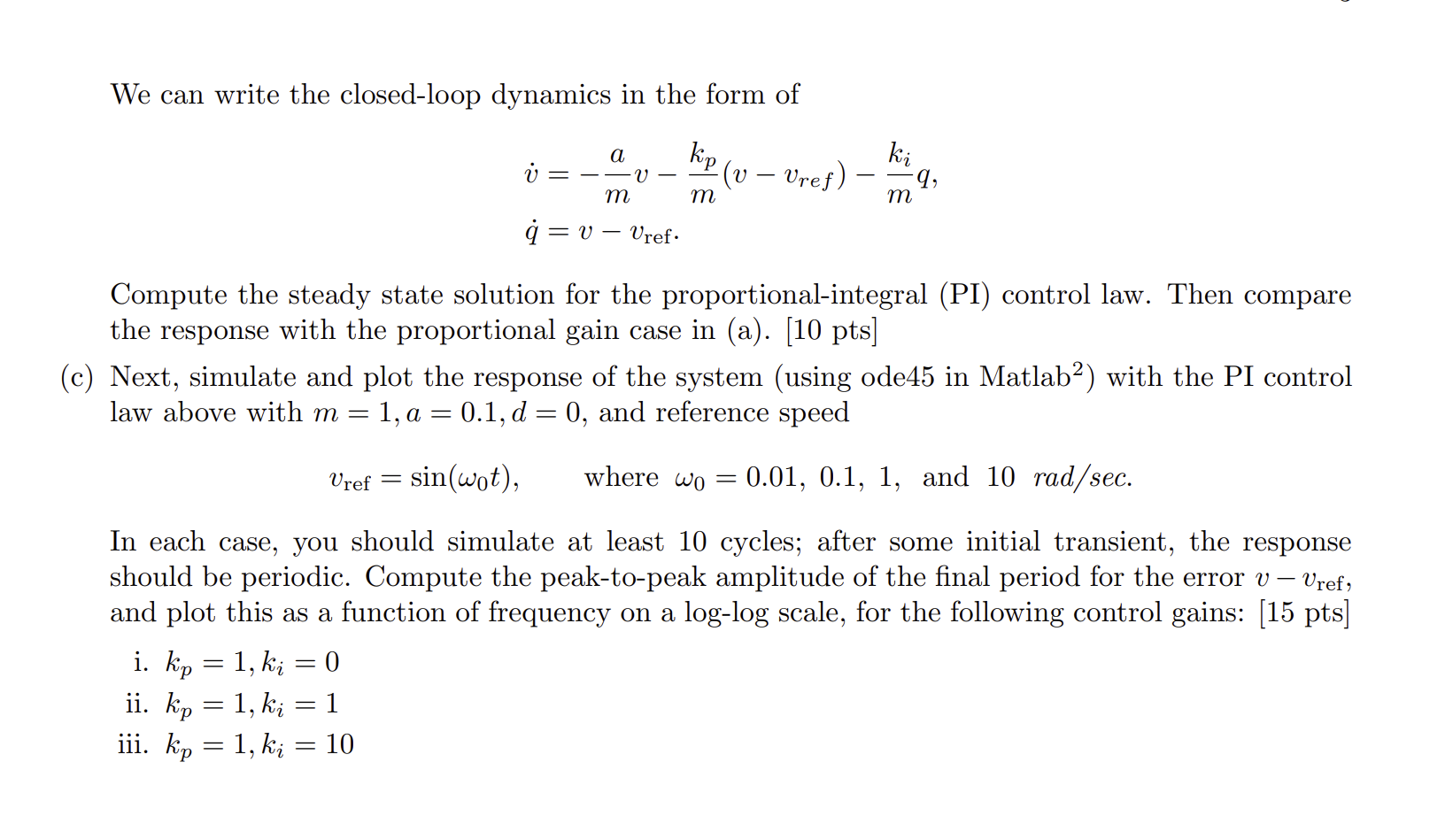 Solved 5. (PI cruise-control) [35 pts] Consider a simplified | Chegg.com