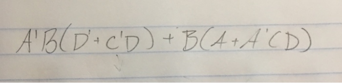 Solved Using the laws of Boolean algebra. Simplify the | Chegg.com