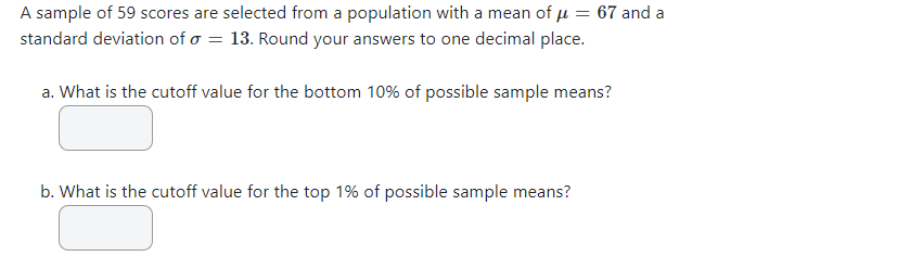 Solved = A sample of 59 scores are selected from a | Chegg.com
