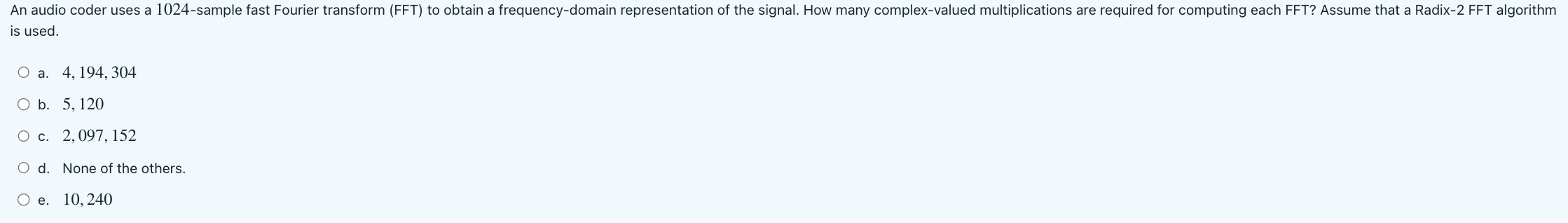Solved is used. a. 4,194,304 b. 5,120 c. 2,097,152 d. None | Chegg.com