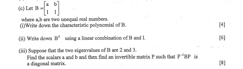 Solved (c) Let B=[a1b1] where a,b are two unequal real | Chegg.com
