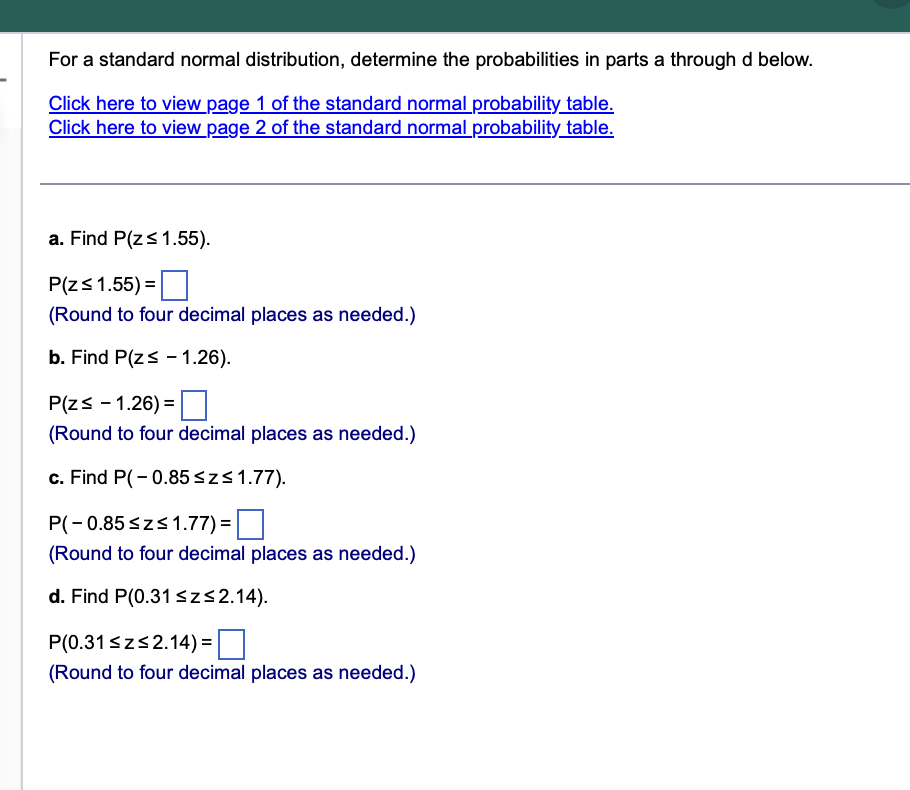 Solved For a standard normal distribution, determine the | Chegg.com