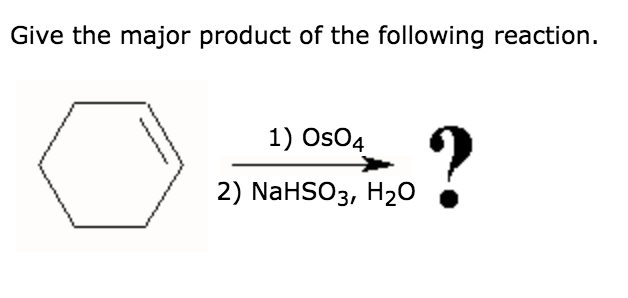 Solved Give the major product of the following reaction. 1) | Chegg.com