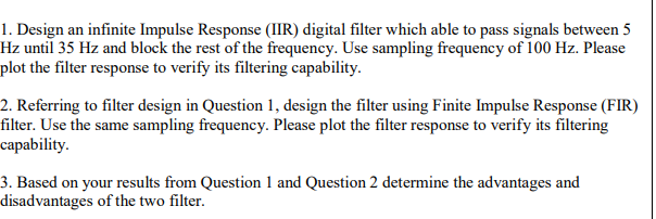 Solved 1. Design an infinite Impulse Response (IIR) digital | Chegg.com