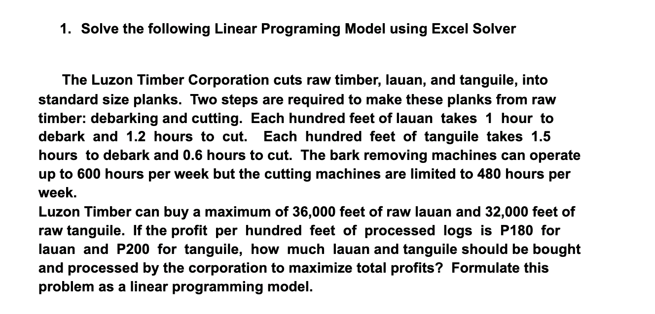 1. Solve the following Linear Programing Model using | Chegg.com