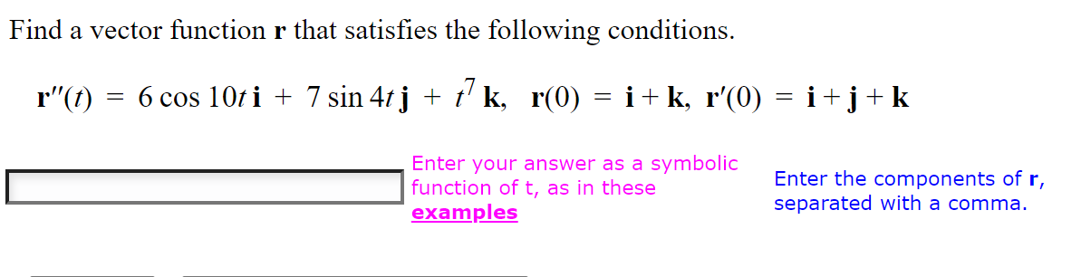 Solved Find a vector function r that satisfies the following | Chegg.com