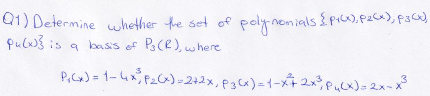 Solved Q1) ﻿Determine whether the set of polynomials | Chegg.com