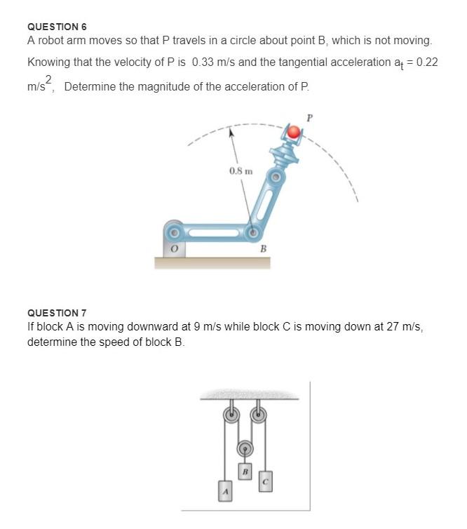 Solved QUESTION 6 A robot arm moves so that P travels in a | Chegg.com