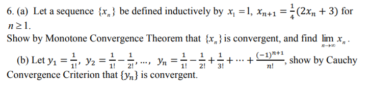 Solved 6. (a) Let a sequence {x,} be defined inductively by | Chegg.com