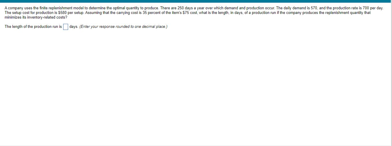 Solved A Company Uses The Finite Replenishment Model To