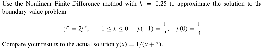 Solved Use The Nonlinear Finite Difference Method With H 6425