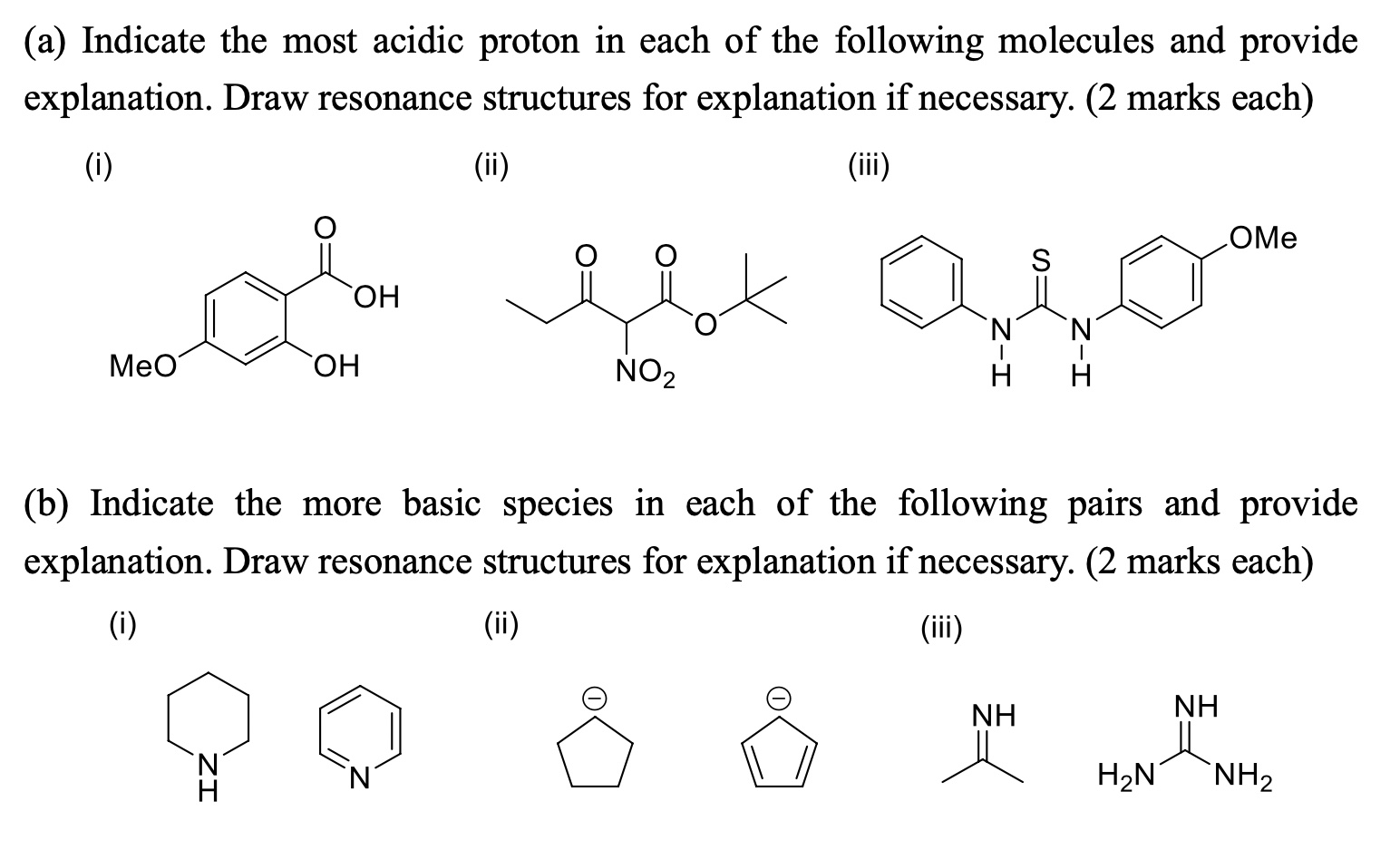 Solved (a) Indicate the most acidic proton in each of the | Chegg.com