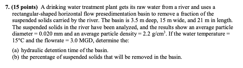 Solved 7. (15 points) A drinking water treatment plant gets | Chegg.com