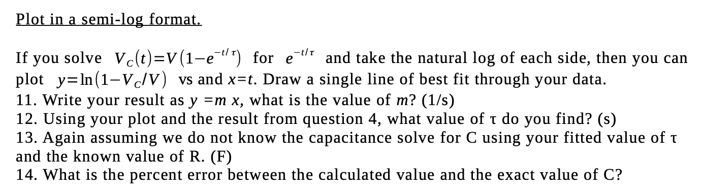 Solved Plot in a semi-log format. -t/t If you solve | Chegg.com