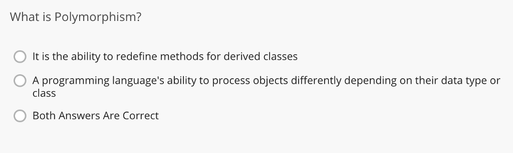 Solved What is Polymorphism? O It is the ability to redefine | Chegg.com