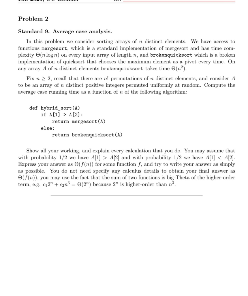 Solved Problem 2 Standard 9. Average case analysis. In this | Chegg.com