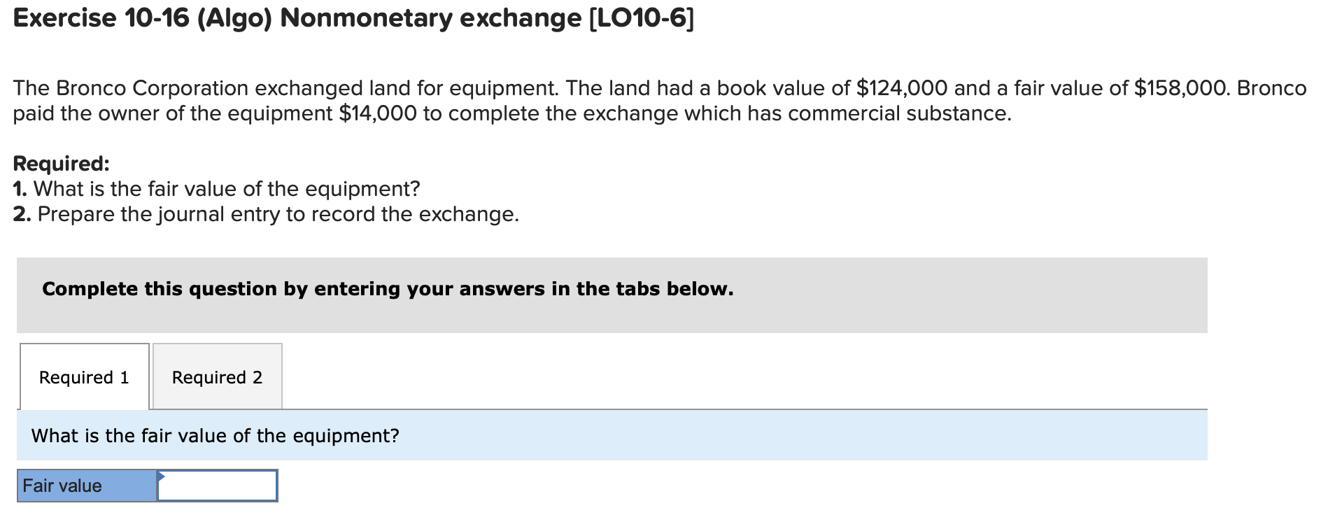 Solved Exercise 10-16 (Algo) Nonmonetary exchange (LO10-6] | Chegg.com