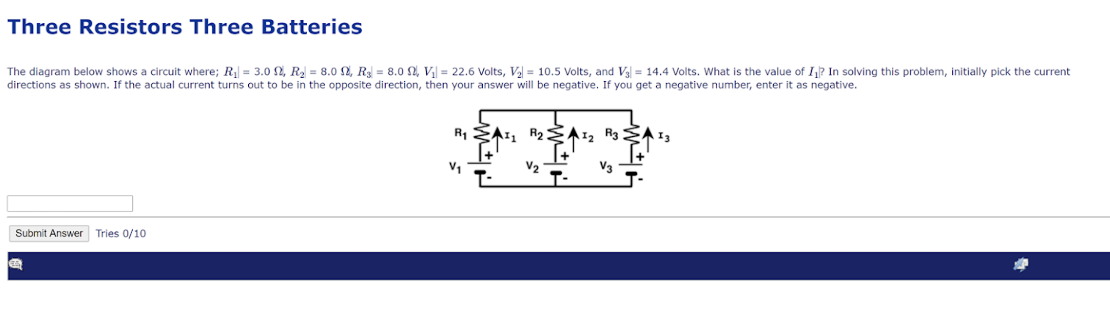Solved Three Resistors Three Batteries The diagram below | Chegg.com