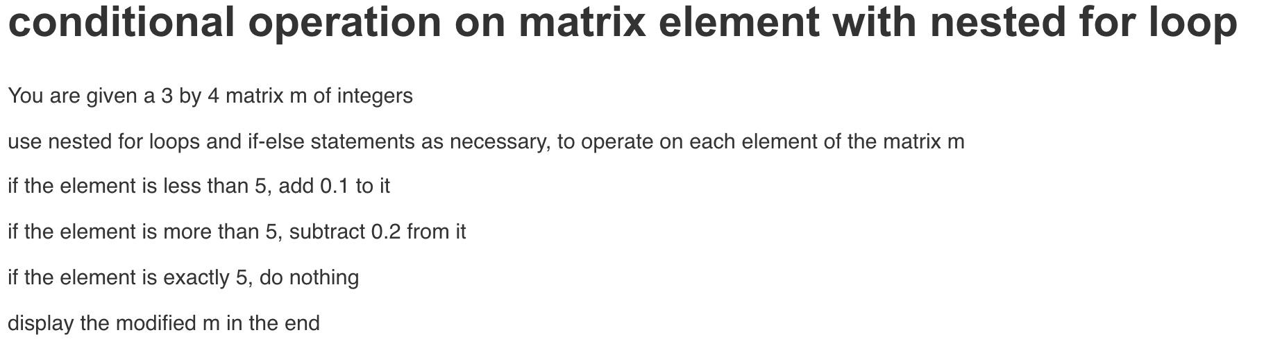 Solved conditional operation on matrix element with nested | Chegg.com