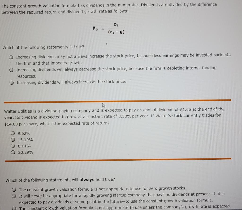 Solved The constant growth valuation formula has dividends | Chegg.com