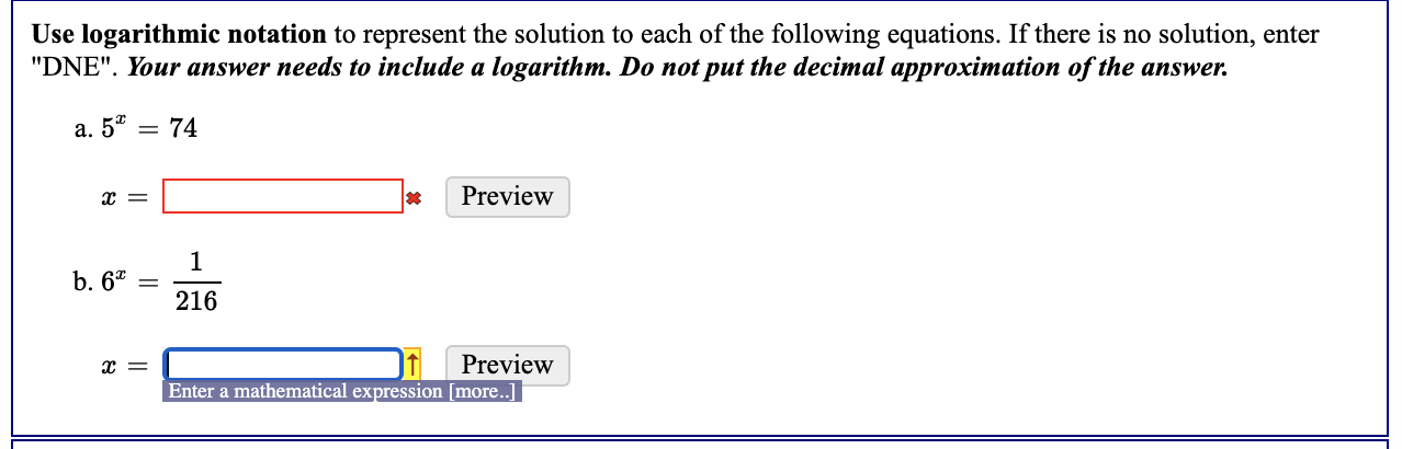 Solved Use logarithmic notation to represent the solution to | Chegg.com