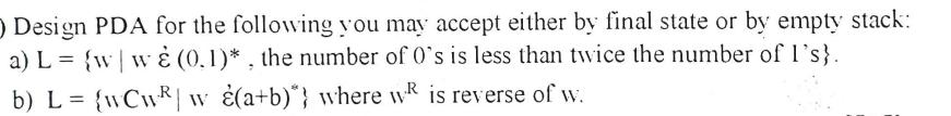 Solved Design PDA for the following you may accept either by | Chegg.com
