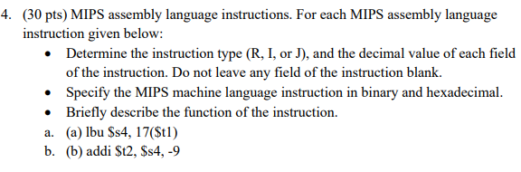 Solved 4. (30 pts) MIPS assembly language instructions. For | Chegg.com