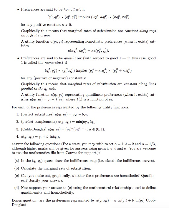 Solved e Preferences are said to be homothetic if for any | Chegg.com