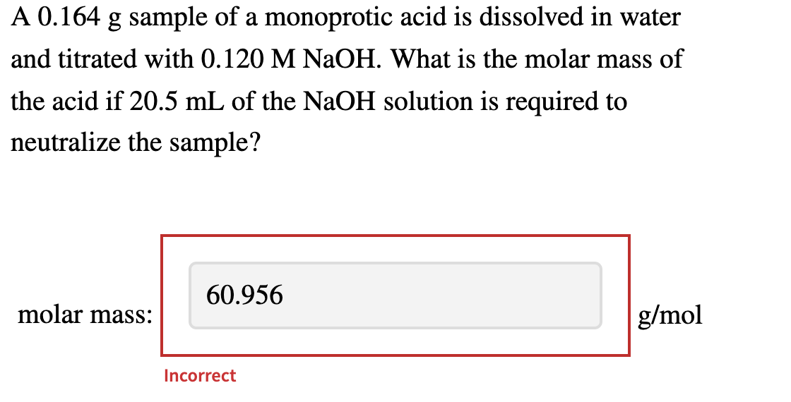 Solved A 0.164 g sample of a monoprotic acid is dissolved in | Chegg.com