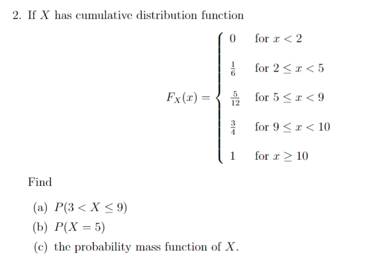 Solved 2. If X has cumulative distribution function | Chegg.com