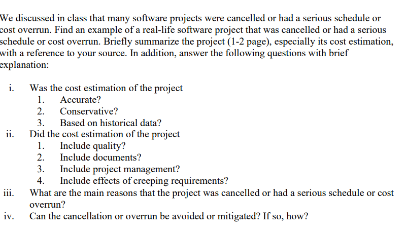 Solved We discussed in class that many software projects | Chegg.com