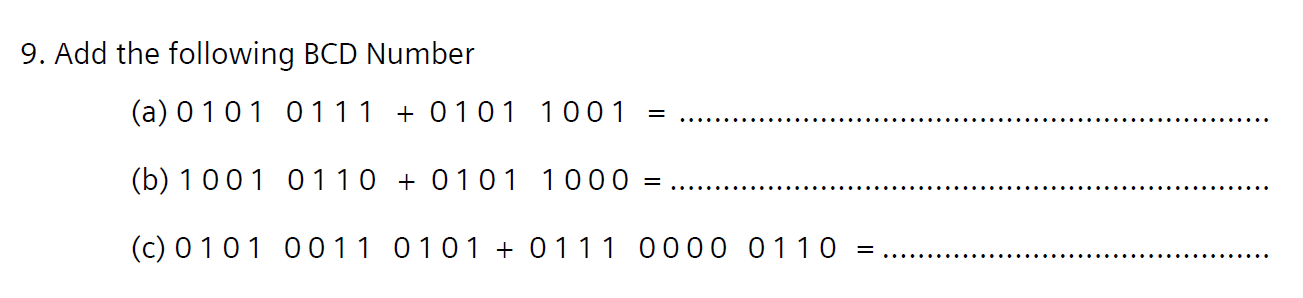 Solved 9. Add the following BCD Number (a) 0101 0111 + 0101 | Chegg.com