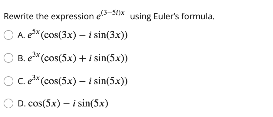 Solved Rewrite the expression e(3−5i)x using Euler's | Chegg.com
