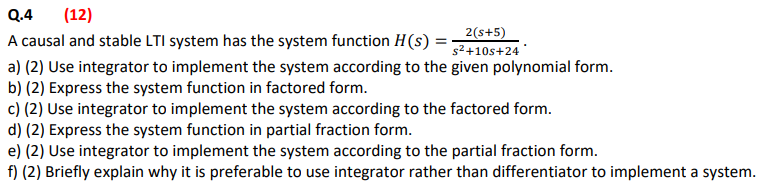 Solved A causal and stable LTI system has the system | Chegg.com