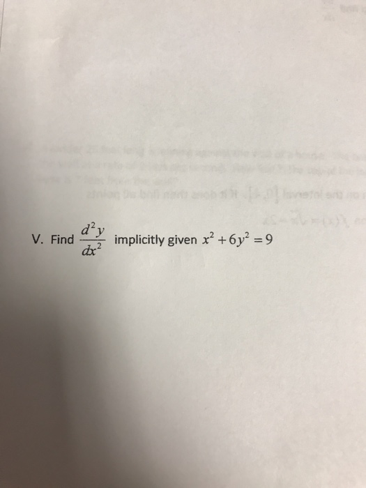 Solved V. Findimplicitly given x2+6y2 9 | Chegg.com