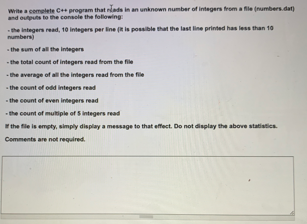 Solved Write a complete C++ program that roads in an unknown | Chegg.com