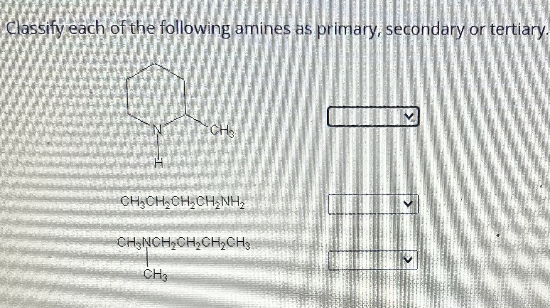Solved Classify each of the following amines as primary, | Chegg.com Solved Classify each of the following amines as primary, | Chegg.com
