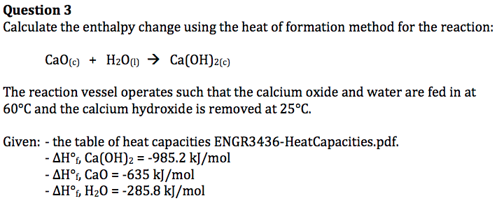 Solved Question 3 Calculate the enthalpy change using the | Chegg.com