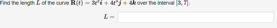 Solved R(t)=3t2i+4t3j+4kL= | Chegg.com