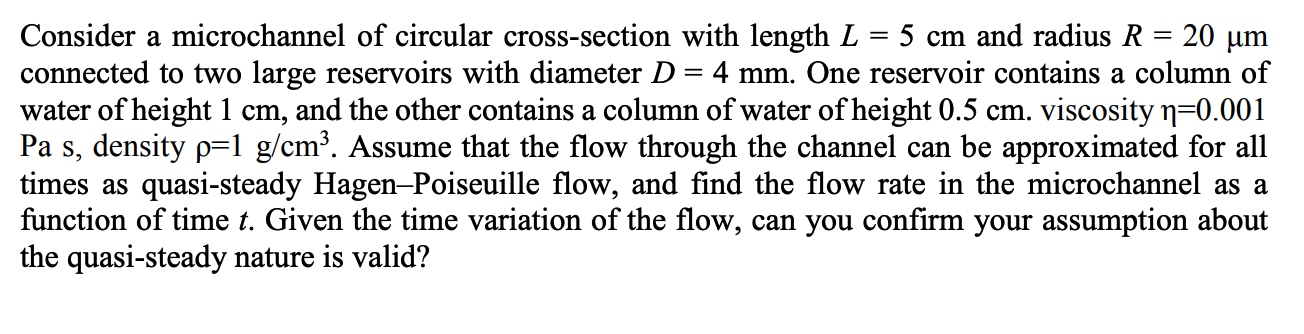 Consider a microchannel of circular cross-section | Chegg.com