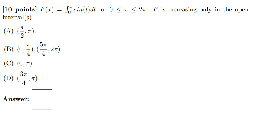 Solved [10 points ]F(x)=∫0xsin(t)dt for 0≤x≤2π.F is | Chegg.com